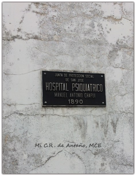 Hospital Psiquiátrico Manuel Antonio Chapui, San José, 1869. | Mi Costa ...