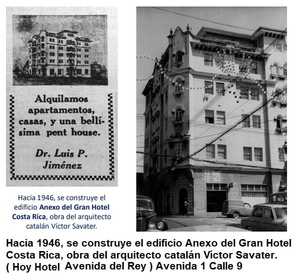 Antiguo Anexo del Gran Hotel Costa Rica, hoy Hotel del Rey, 1946, San ...
